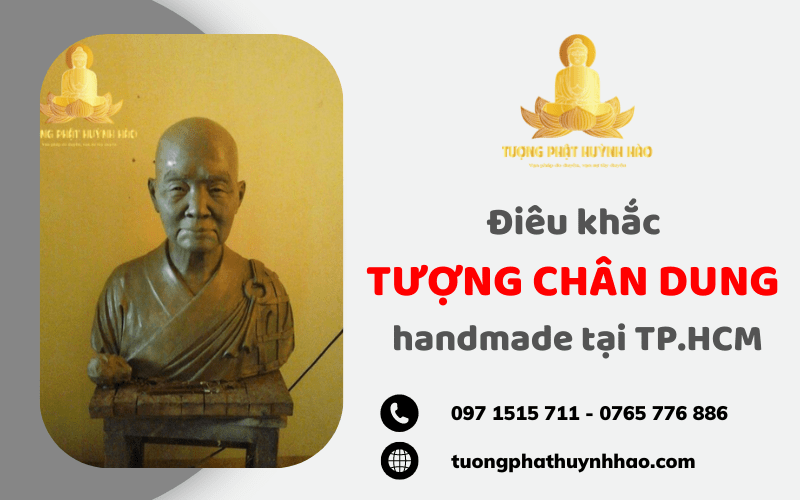 Cơ sở điêu khắc tượng chân dung handmade tại Tp.HCM